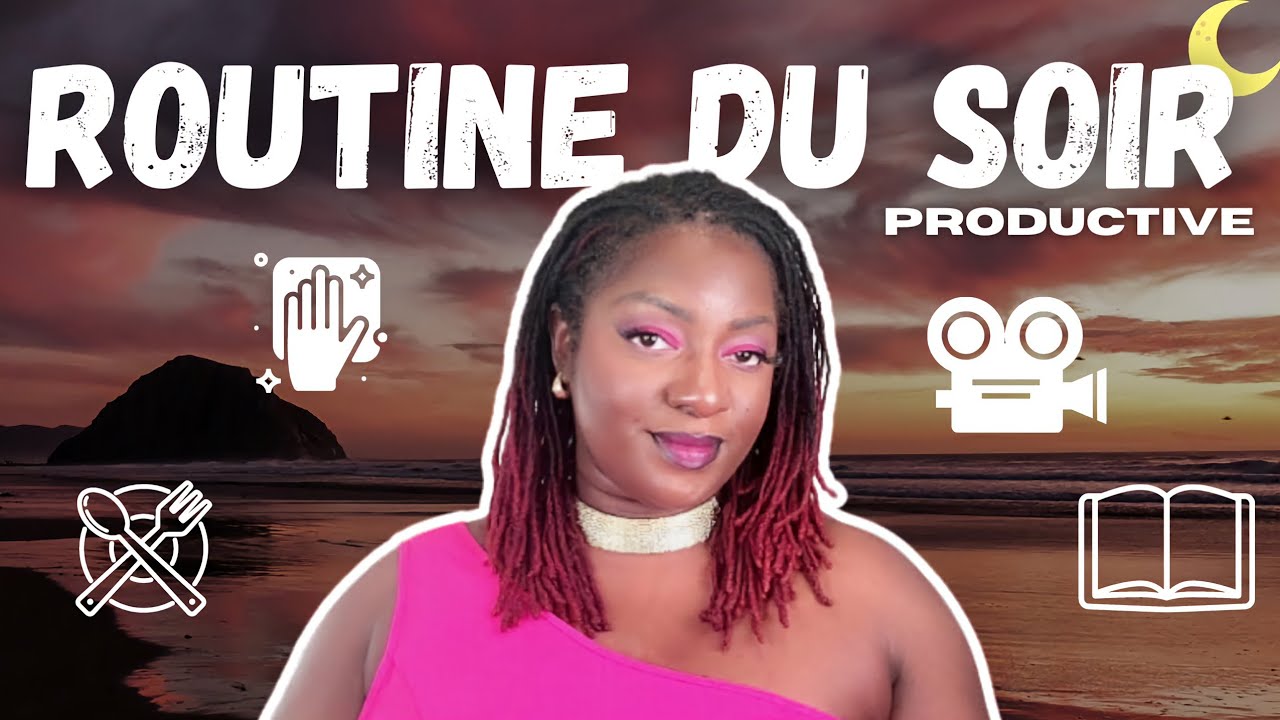 Ma routine du soir productive | GINGINS GOOD VIBES - YouTube