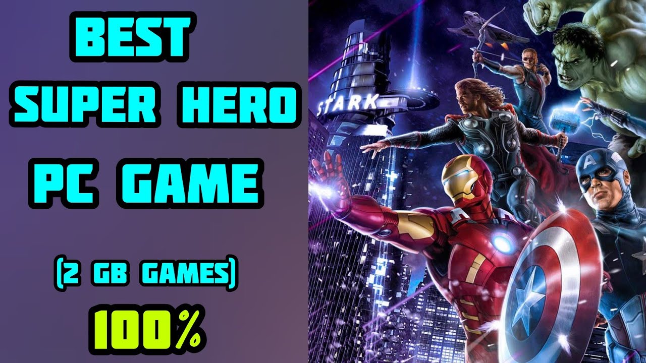 Best Superhero Games for PC | TOP Games for Low Spec PC [2GB RAM / 512 ...