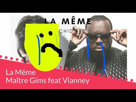 Maître GIMS - La Même - En duo avec Vianney (Clip Officiel) [À L'envers]