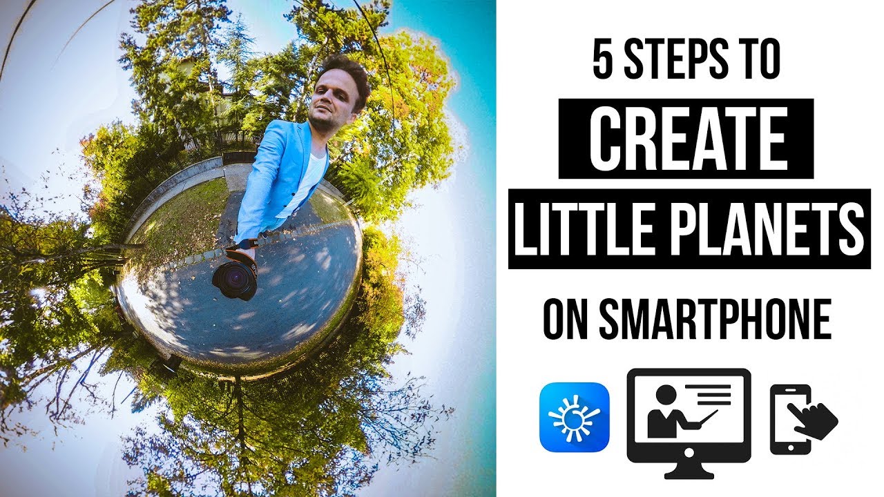5 steps to create little planet photos | The overall workflow to post ...