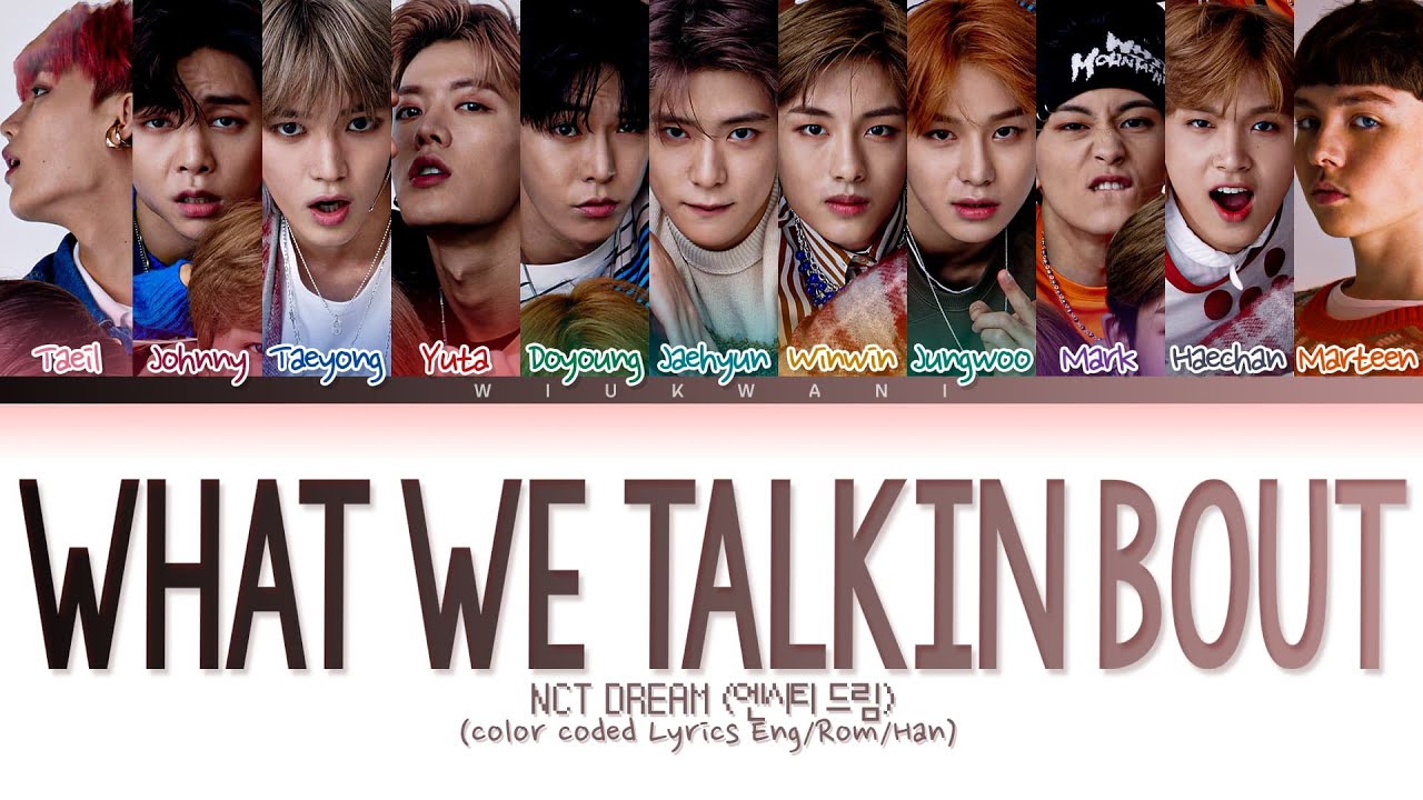NCT 127 What we talkin' bout Lyrics (color coded lyrics)