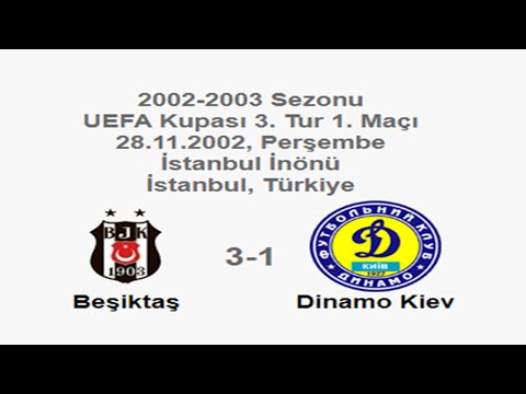 Beşiktaş 3-1 Dinamo Kiev [HD] 28.11.2002 - 2002-2003 UEFA Cup 3rd Round 1st Leg