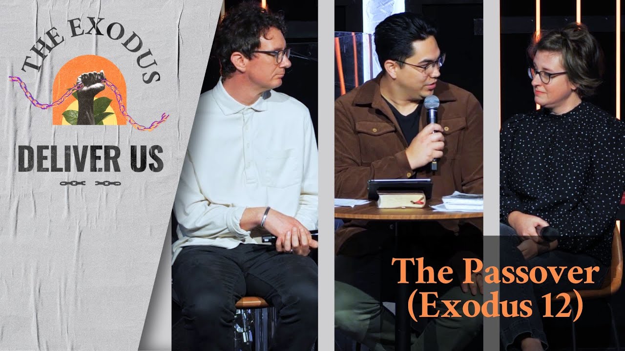 The Exodus, Part I: Deliver Us: "The Passover": (Exodus 12) - YouTube