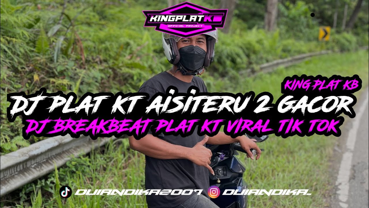 DJ PLAT KT AISHITERU 2 GACOR VIRAL TIKTOK (KING PLAT KB) - YouTube