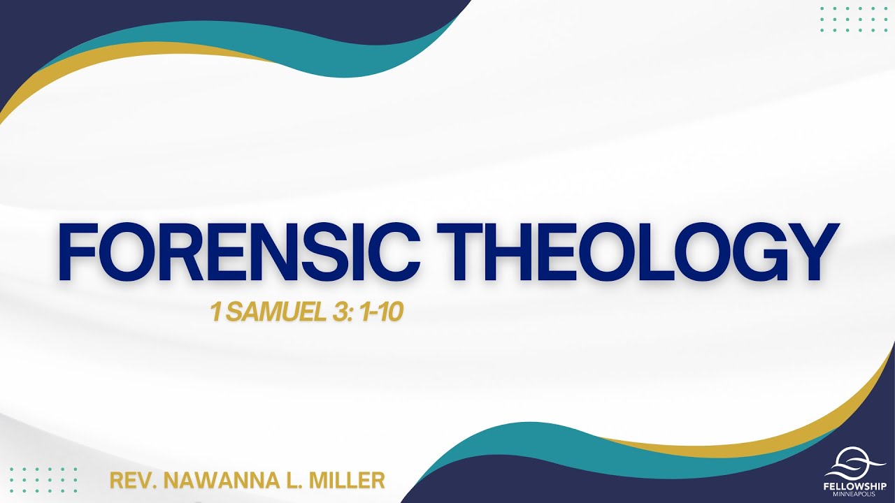 Forensic Theology | Rev. Nawanna L. Miller | 10.27.24 - YouTube