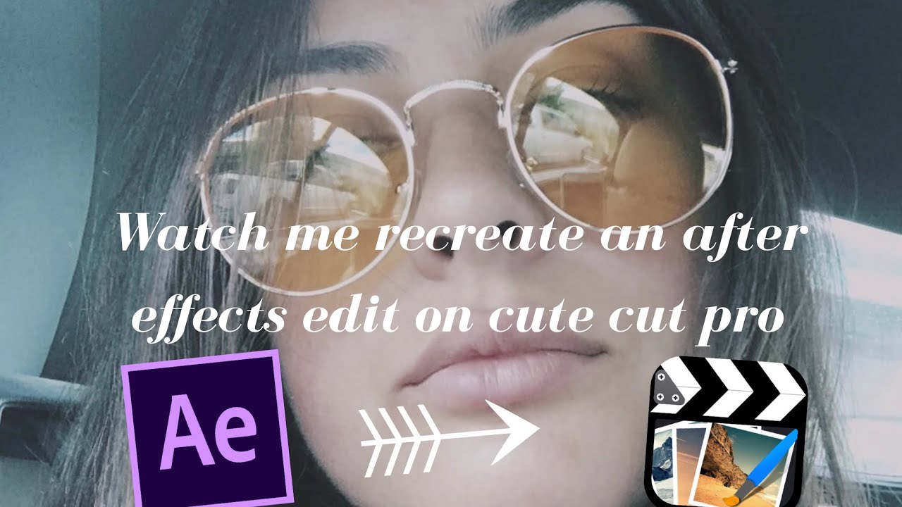 Watch me recreate an after effects edit on cute cut pro - YouTube