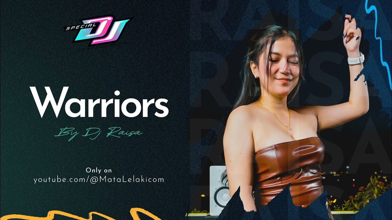 SPECIAL DJ PERFORMANCE "WARRIORS" PERFORMED BY RAISA - YouTube