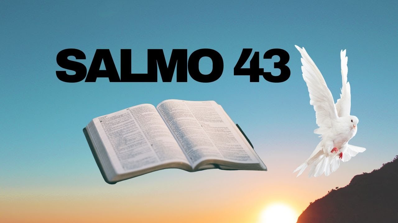 Bíblia Sagrada Salmo 43 - YouTube