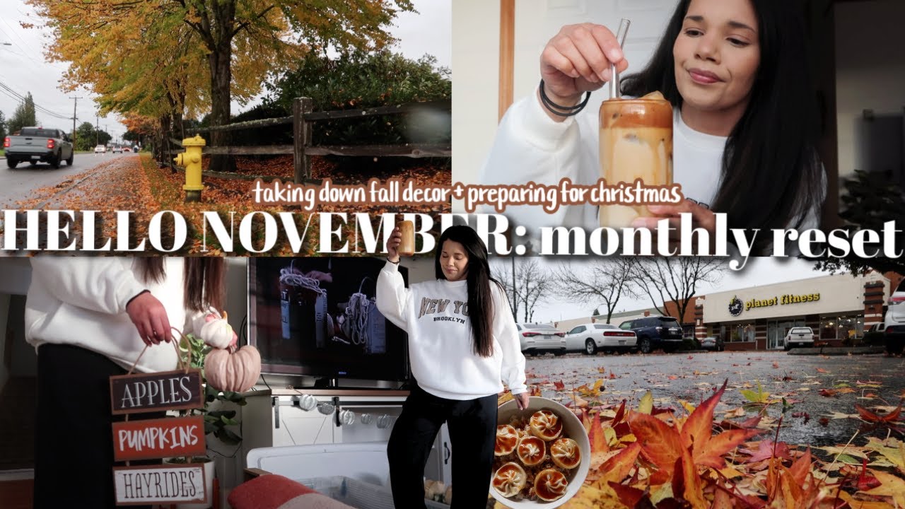 HELLO NOVEMBER | cozy autumn days, november reset, taking down fall ...