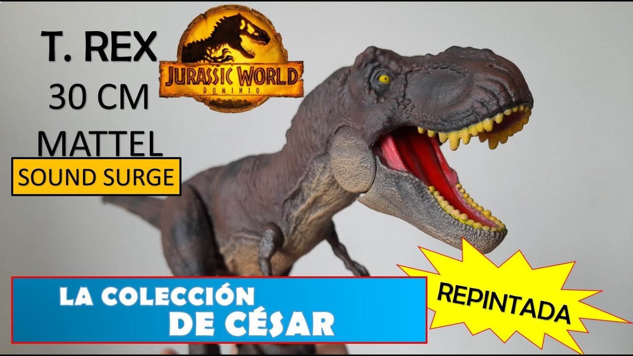 T REX Sound-Surge REPINTADA de mattel 30 cm - YouTube