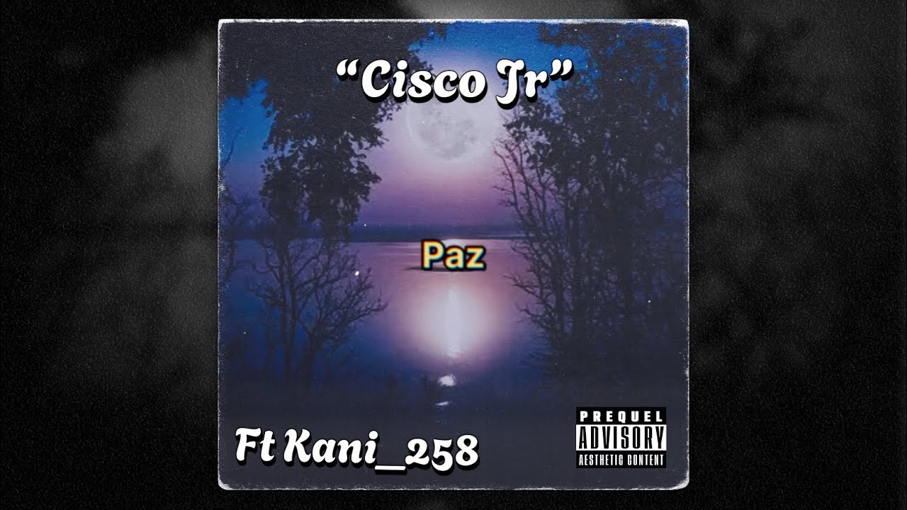 Cisco Jr- Paz ft Kani_258 (official audio) - YouTube