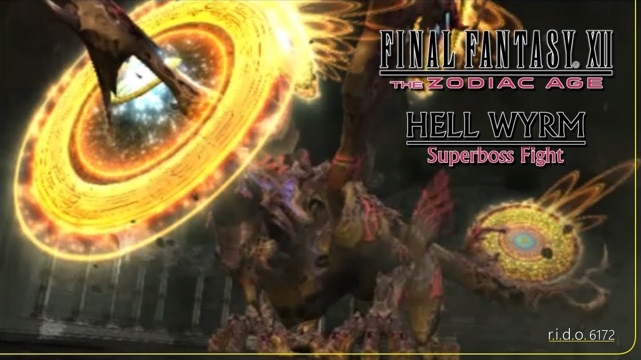 FINAL FANTASY XII - THE ZODIAC AGE - [SUPERBOSS HELL WYRM] - HOLY ...