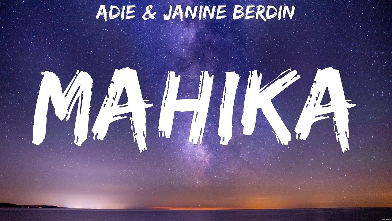 Adie & Janine Berdin - Mahika (Lyrics) - YouTube