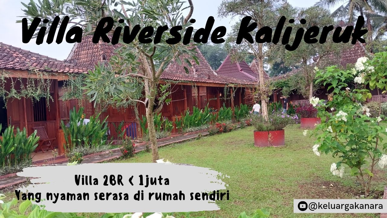 Villa Riverside Kalijeruk Jogja - Villa Murah nan Nyaman Serasa di ...
