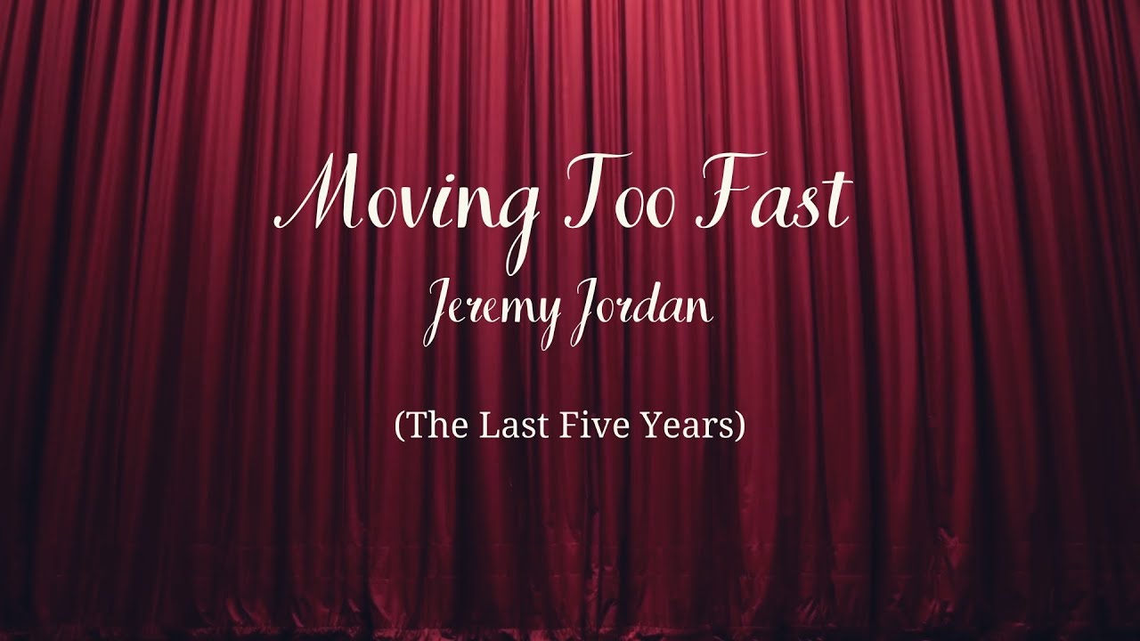 The Last Five Years - Moving Too Fast (Karaoke) - YouTube