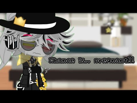 ➤【Chance is...pregnant ?!】by : Mae // Doublefedora // Forsaken Gacha Club 