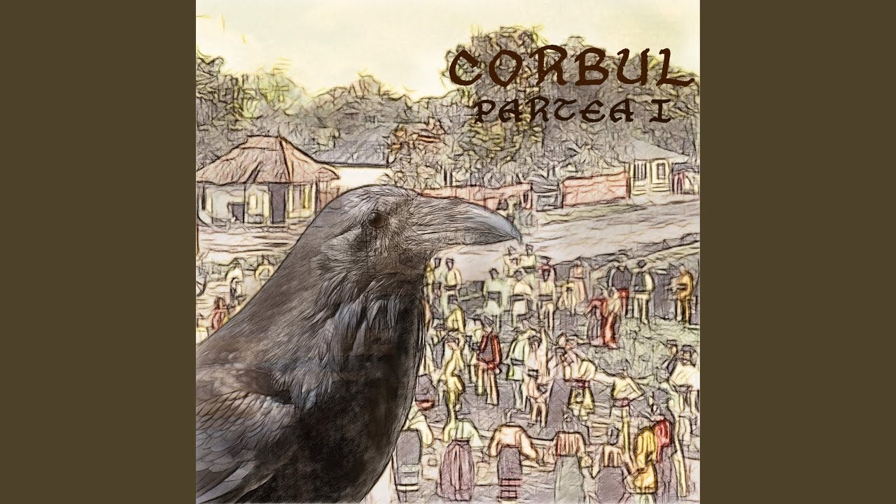 Corbul partea I - YouTube