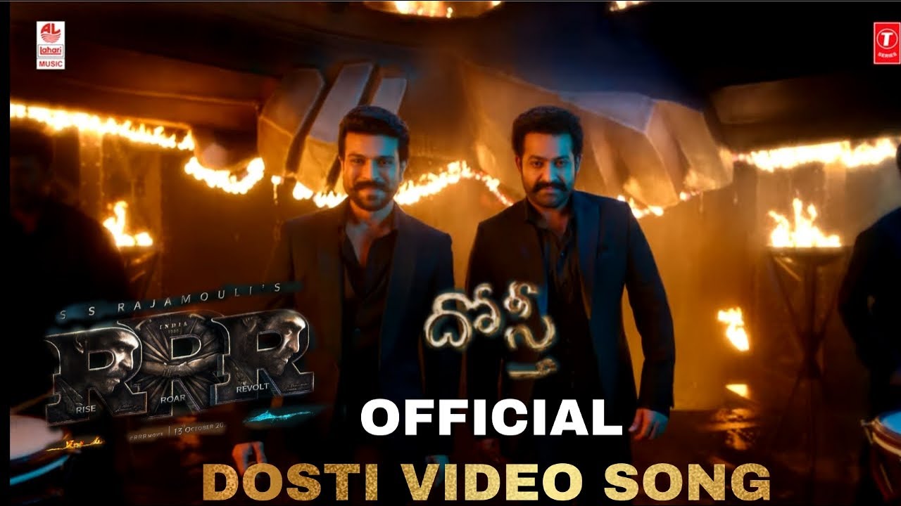 RRR - DOSTI Official Video Song | RRR 1st Song | NTR ,Ram Charan ...