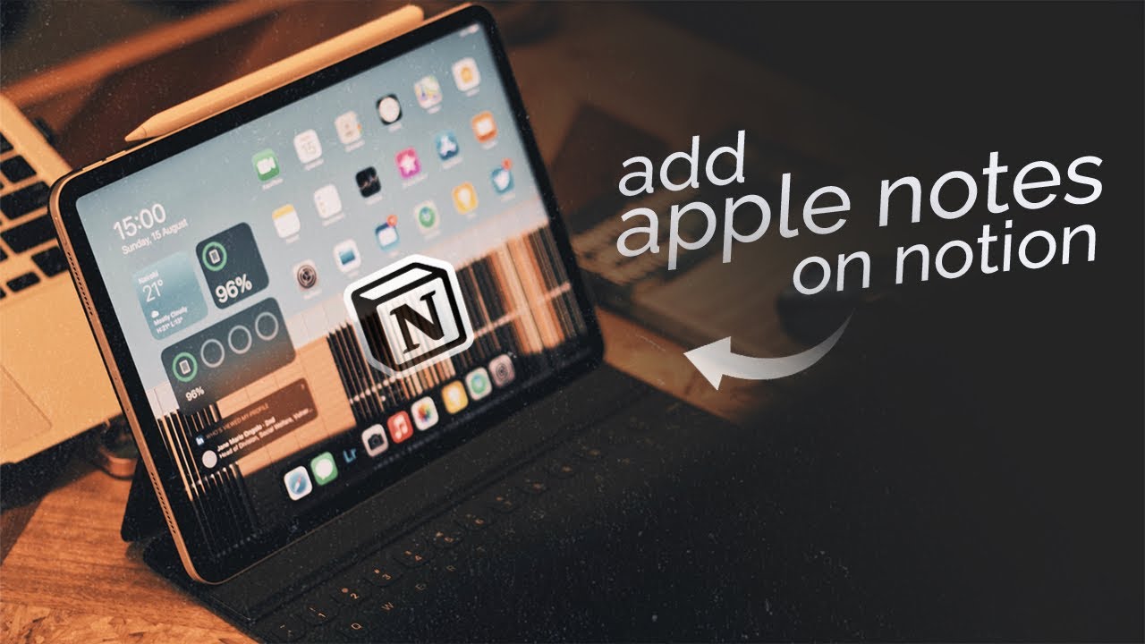 How Can I Add My Apple Notes on My Notion iPad (tutorial) - YouTube
