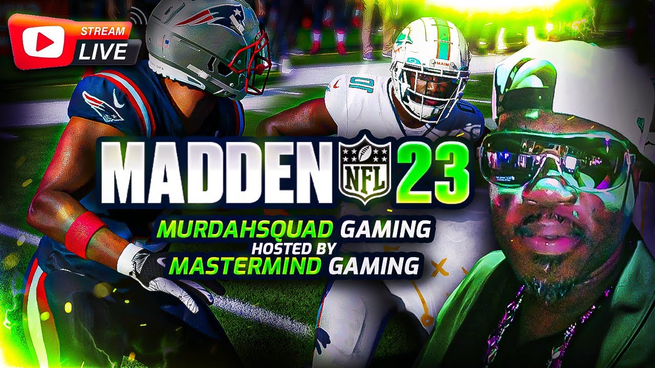 Madden Live Stream - MurdahSquad Gaming hosted by MasterMind Gaming ...