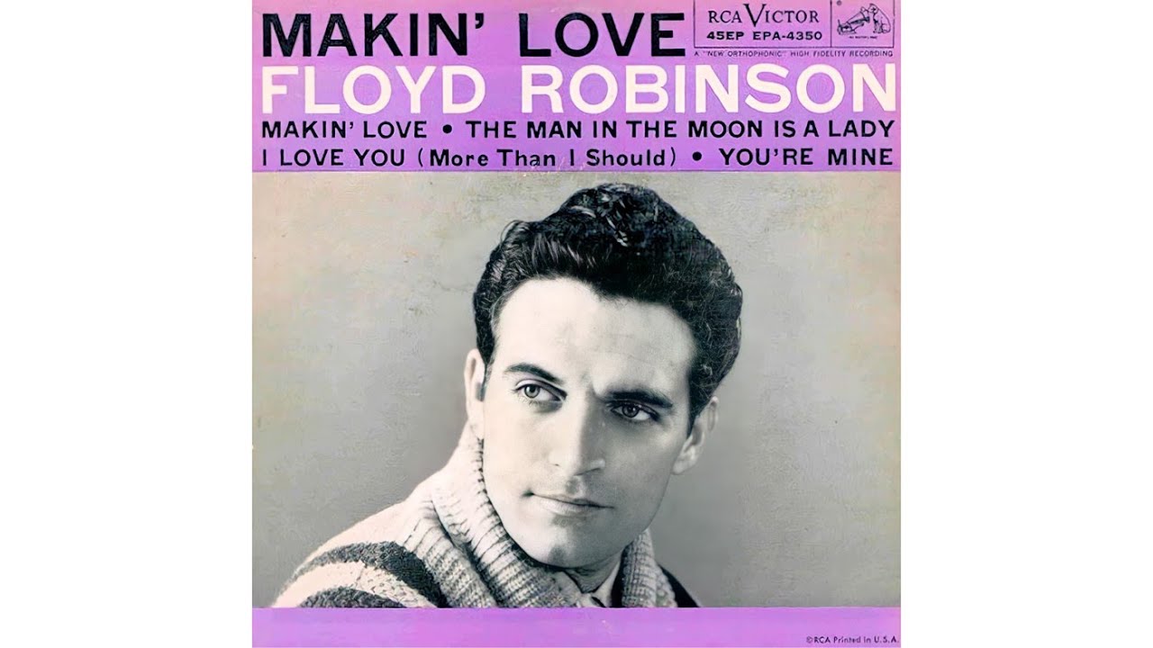 Floyd Robinson - Makin' Love (1959) - YouTube