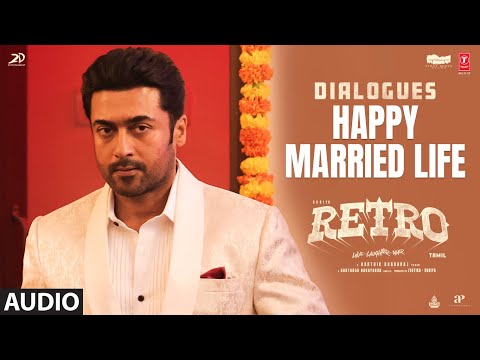 Happy Married Life Dialogue | Retro | Suriya | Santhosh Narayanan