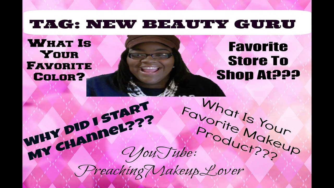 TAG | New Beauty Guru - YouTube