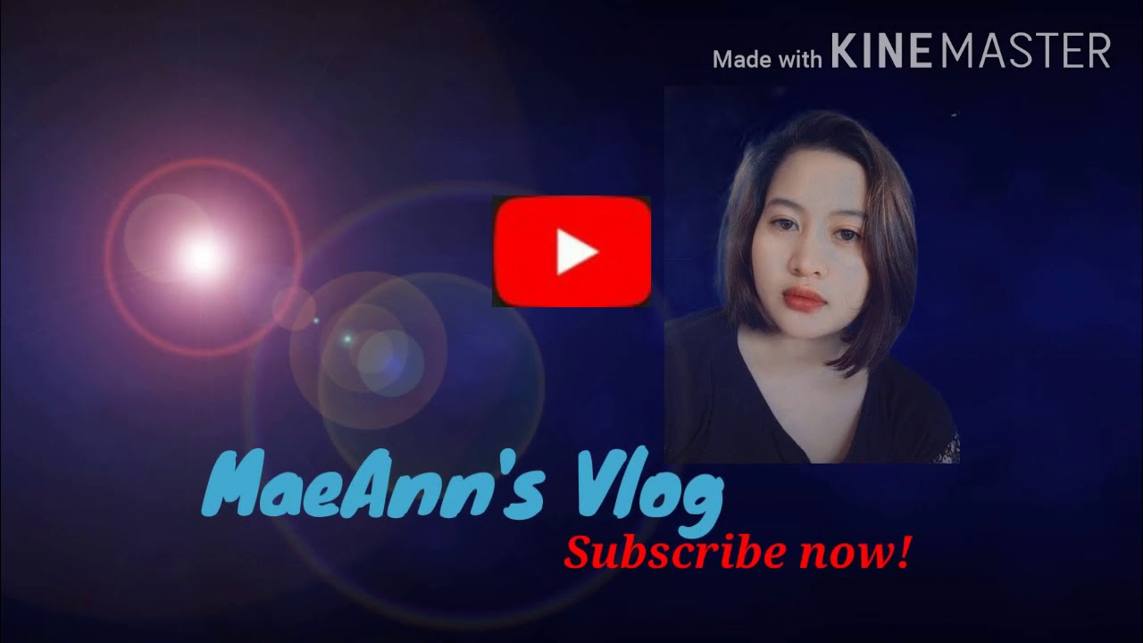 Mae Ann's VLOG Intro - YouTube