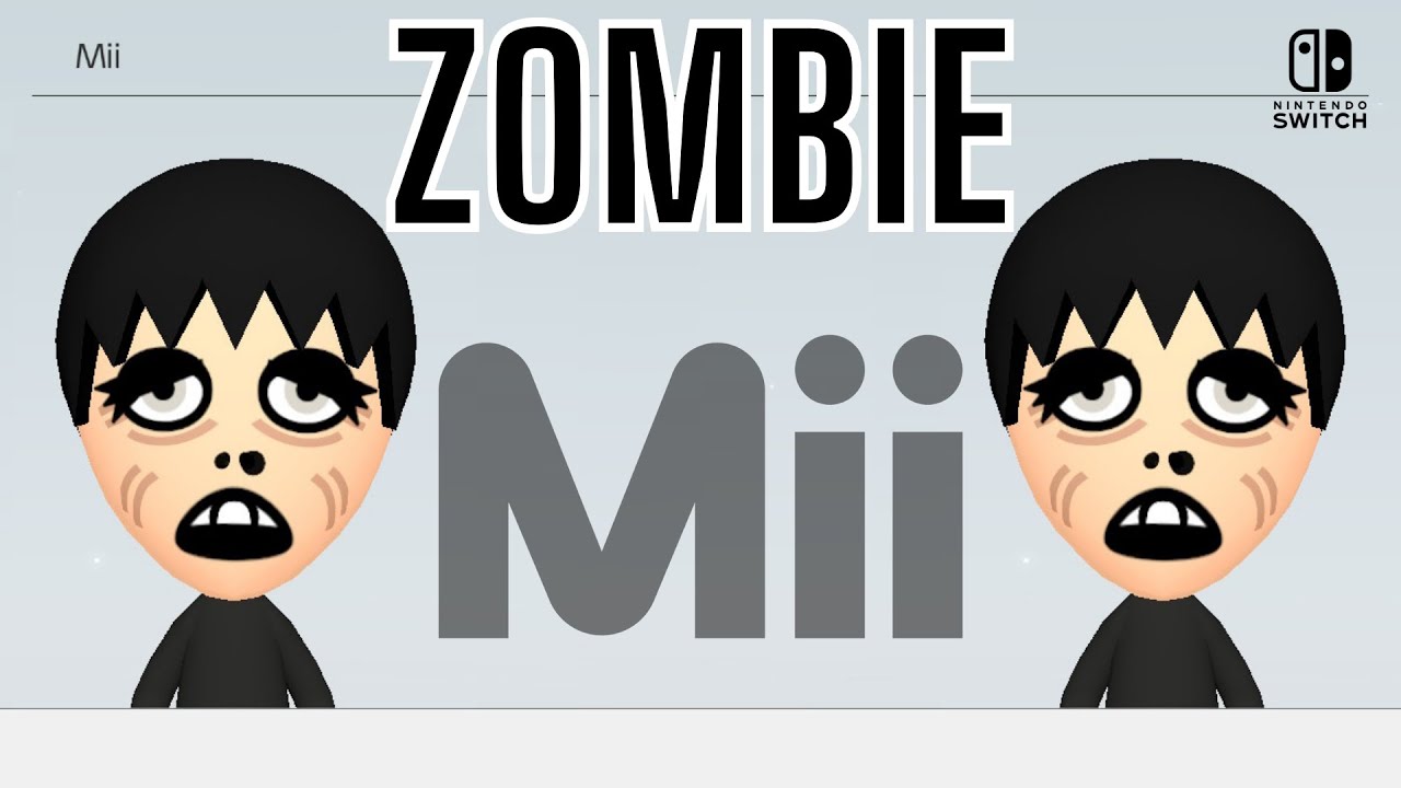 Mii Maker On Nintendo Switch : Zombie - YouTube