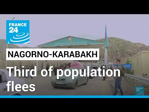 Third of Karabakh population flees Azerbaijan's control • FRANCE 24 English