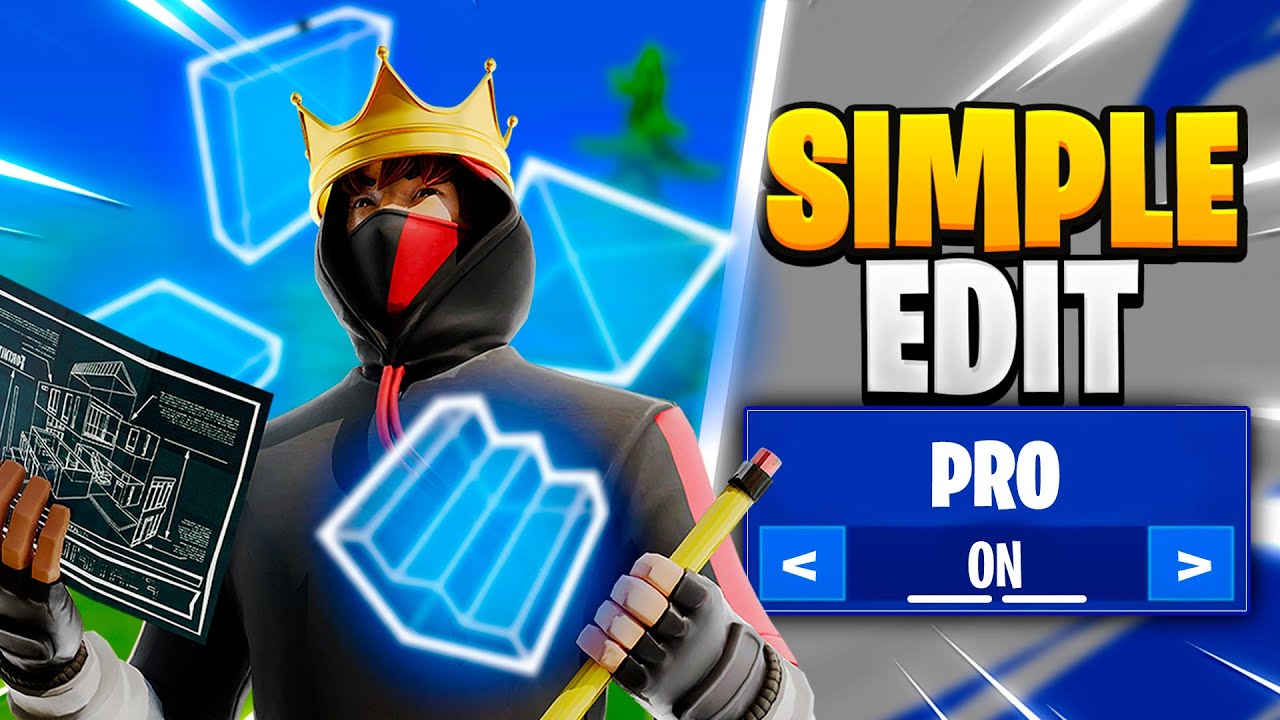 COMO UTILIZAR EL SIMPLE EDIT EN FORTNITE - YouTube