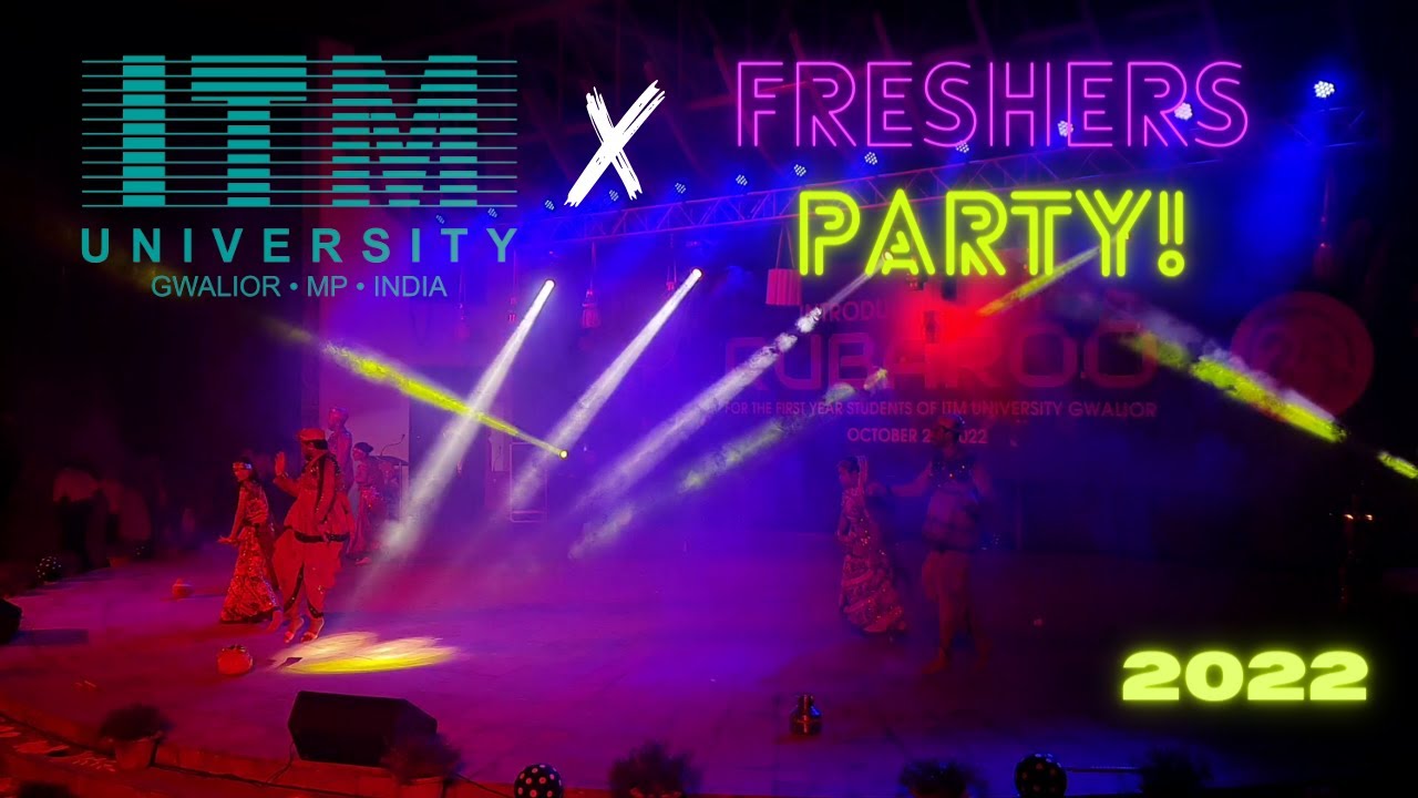 ITM UNIVERSITY Freshers Party 2022 | RUBAROO 2022 | #vlog # ...
