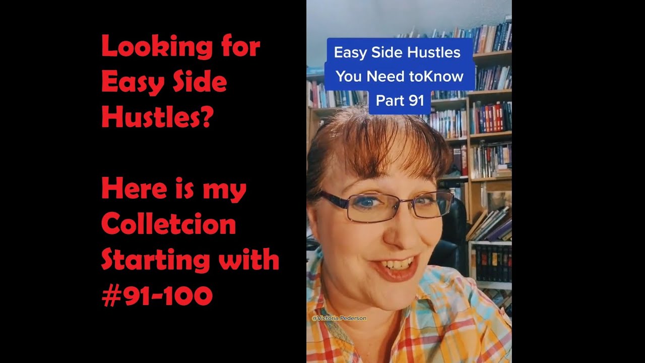 Here is my List of Easy Side Hustles #91-100, Look for +110 more in my ...