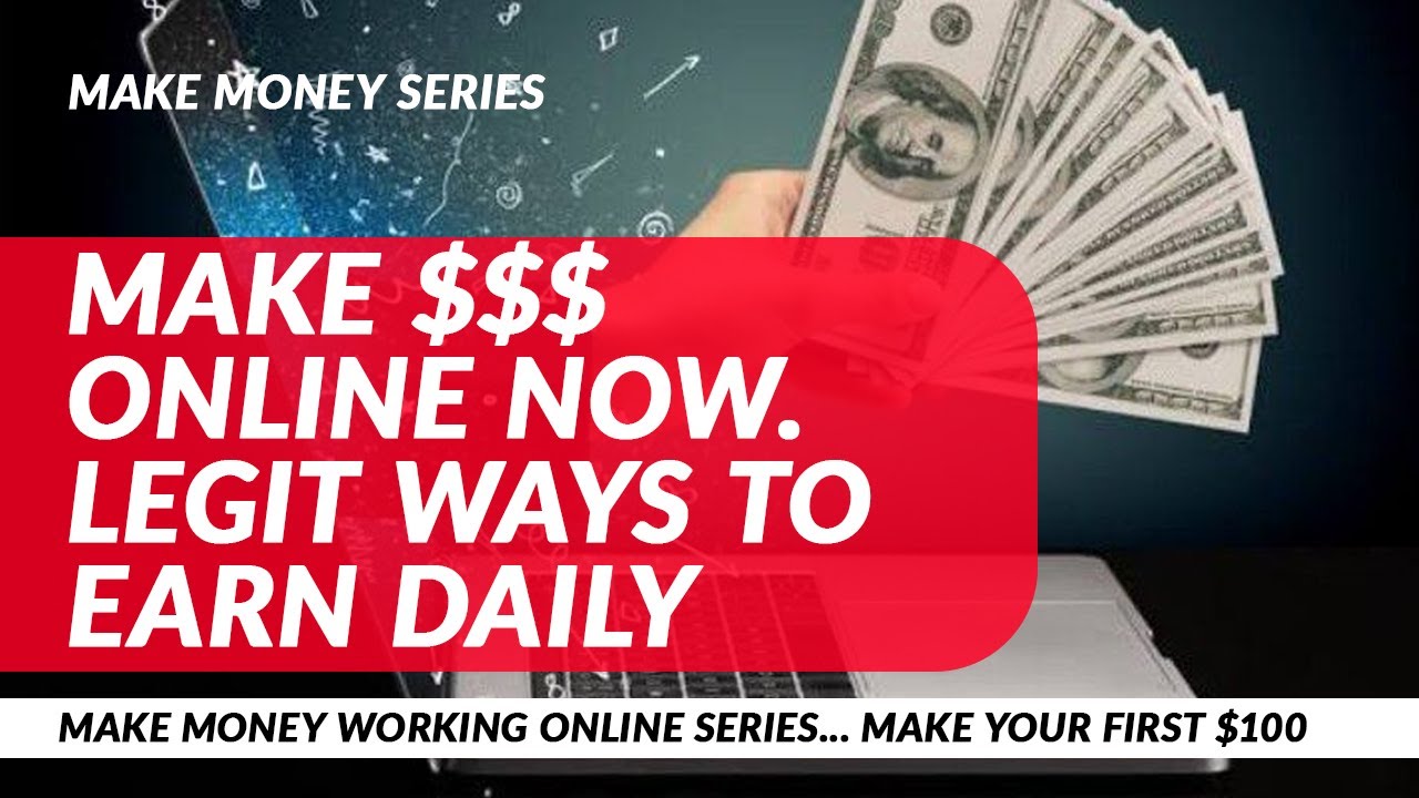 Make Money Online Now (make your first $100 online) - YouTube