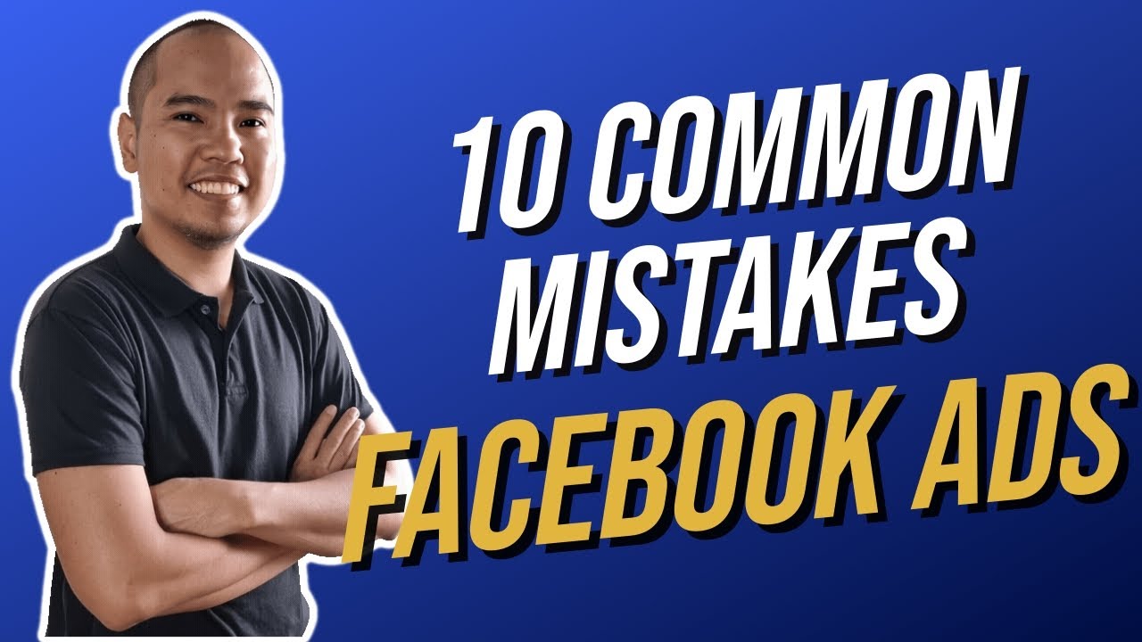 10 Common Mistakes to Avoid In Facebook Ads - YouTube