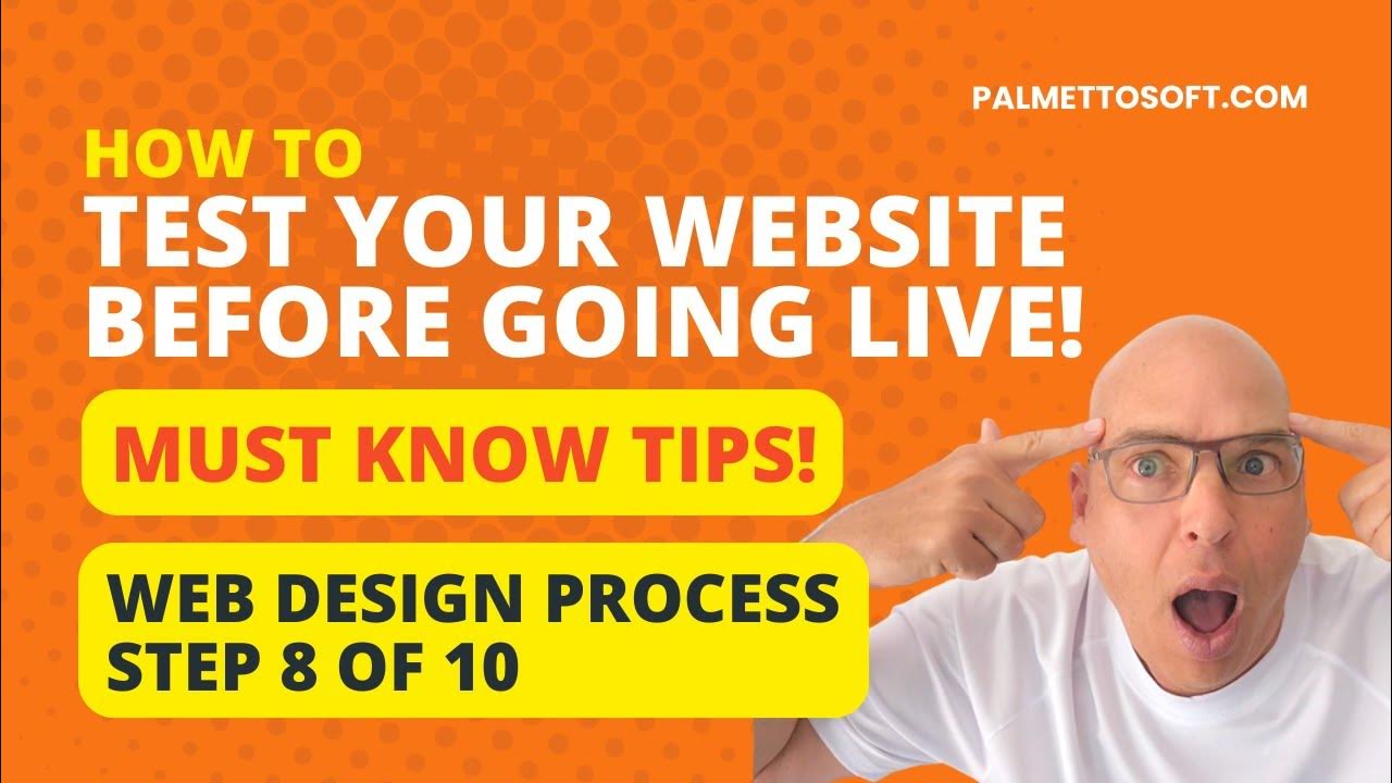 Web Design Process - Step 8 of 10 | How to Test Your Website Before ...