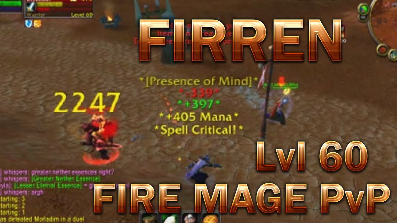 Firren - rank11 Lv60 Undead Mage - Arcane/Fire "PoM Pyro" PvP - YouTube