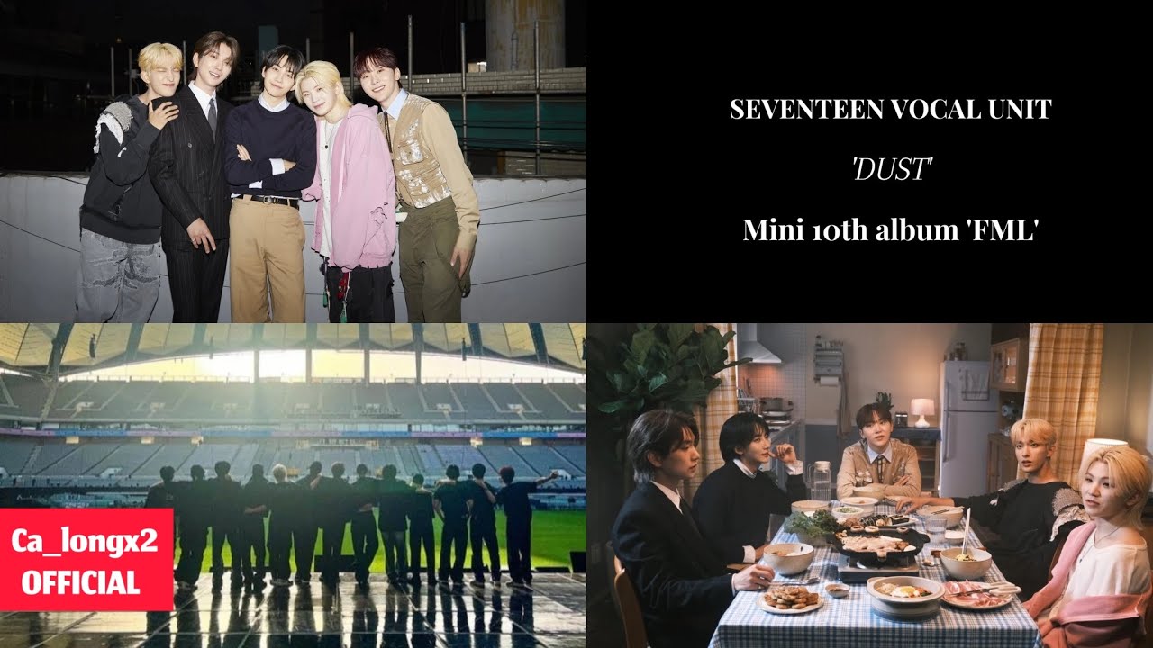 [𝙎𝙑𝙏 𝙑𝙊𝘾𝘼𝙇] SEVENTEEN VOCAL UNIT 'DUST' FAN VIDEO CLIP | 세븐틴 먼지 ...