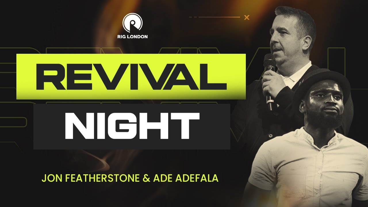 Revival Night! With Jon Featherstone - YouTube
