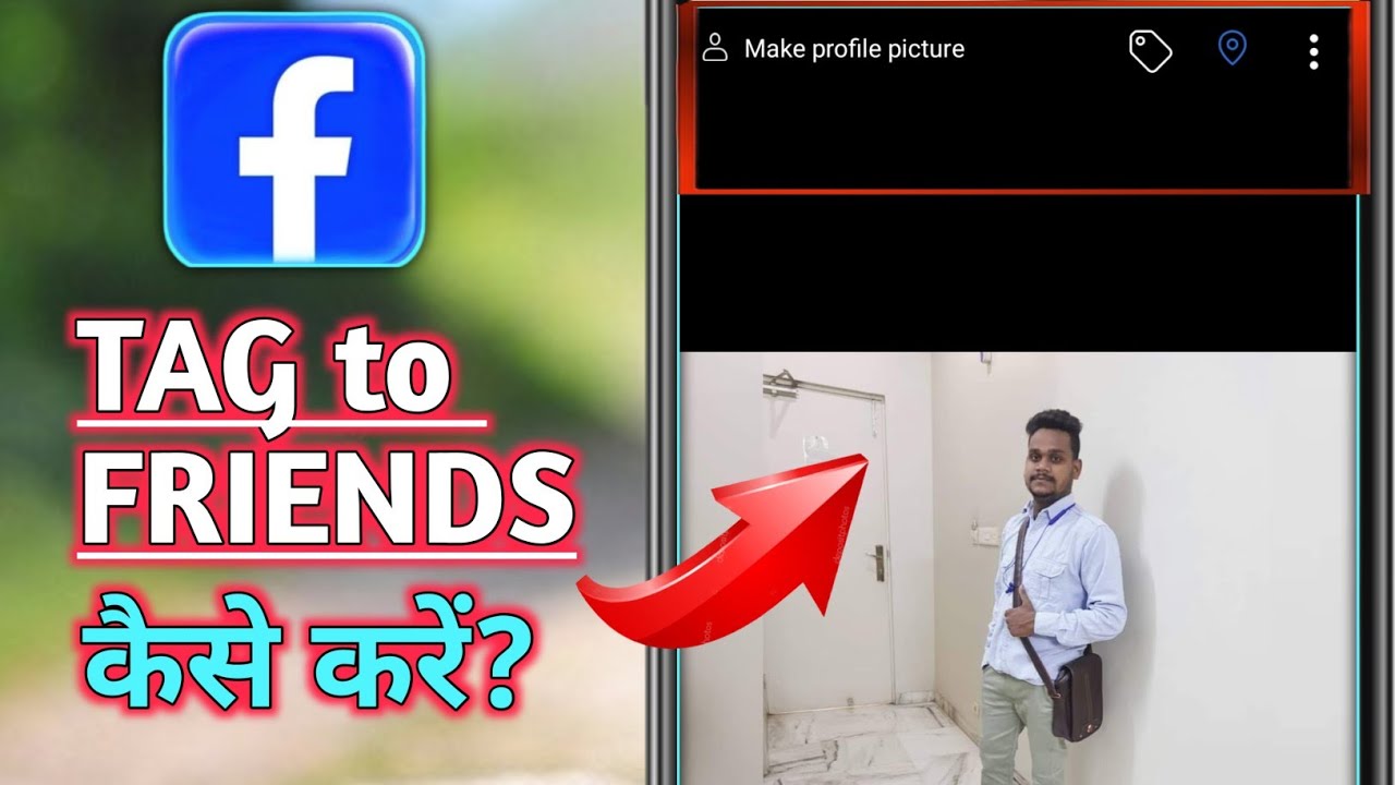 Facebook Me Doston Ko Tagg Kaise Karen| Facebook Me Tagg Kaise Karte ...