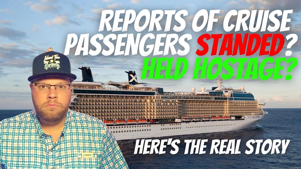PASSENGERS REALLY STUCK AT SEA? BEING HELD HOSTAGE? HERE’S THE REAL ...