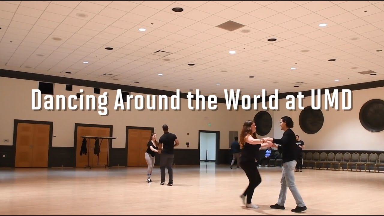 Dancing Around the World at UMD - YouTube
