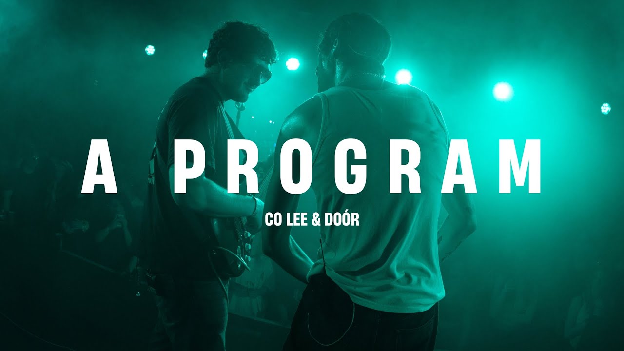 CO LEE & DOÓR - A PROGRAM | LIVE - YouTube