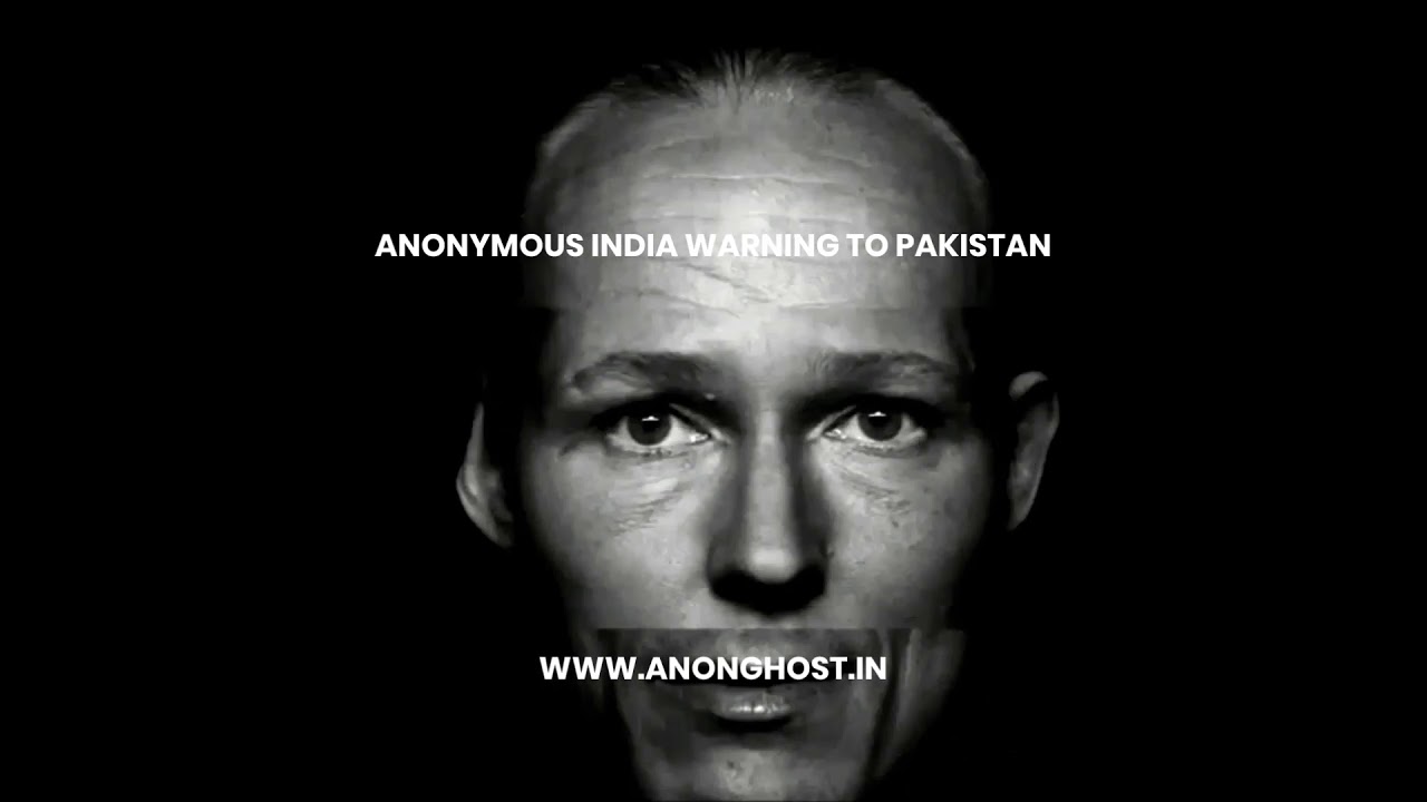 WARNING TO PAKISTAN | ANONGHOST | ANONYMOUS INDIA | WARLOCK IN - YouTube