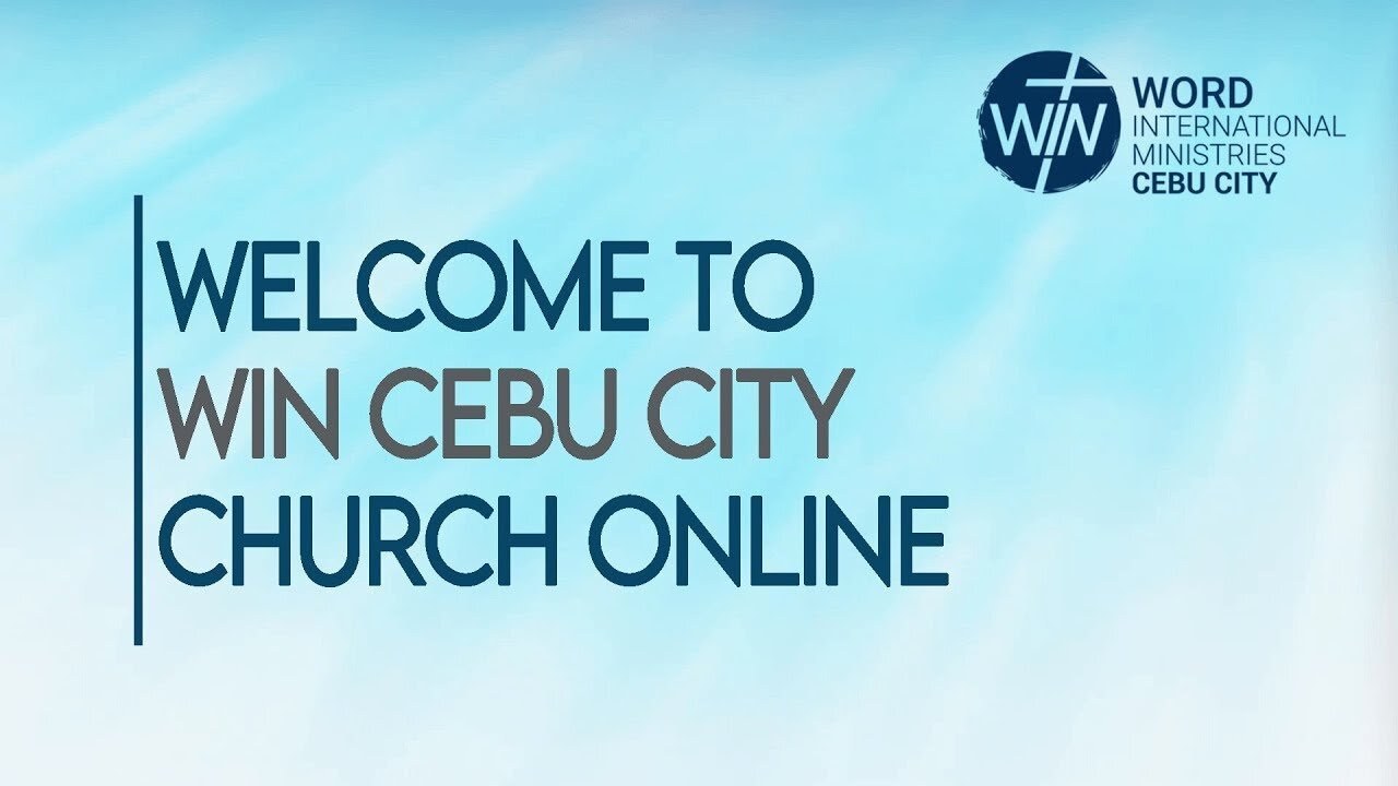 Word International Ministries - Cebu Online Worship Service | 05.17. ...