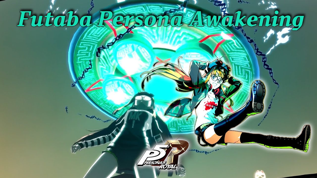 Persona 5 Royal | Futuba Persona Awakening 📟 - YouTube