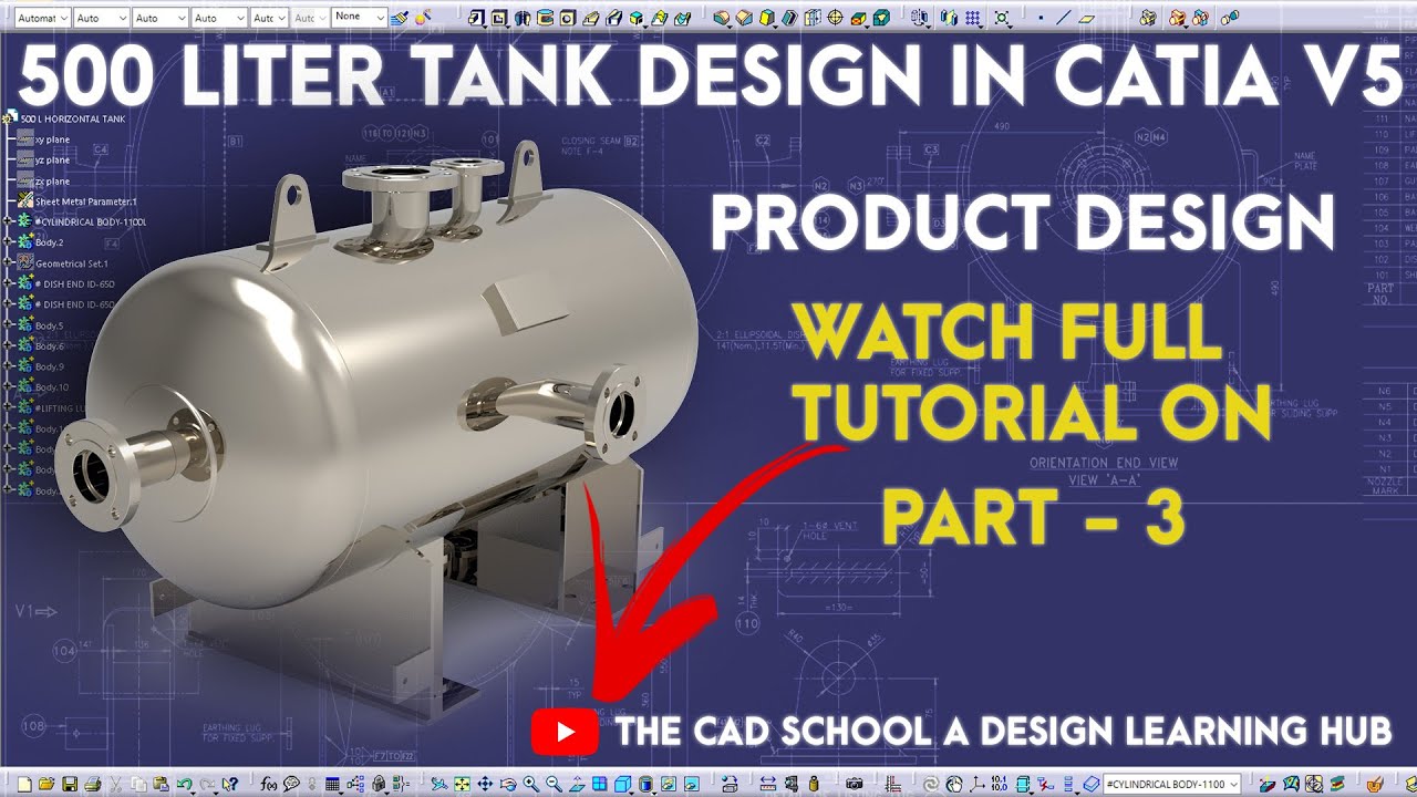 HORIZONTAL PRESSURE VESSEL 500 L DESIGN IN CATIA V5 PART-3 | PRODUCT ...