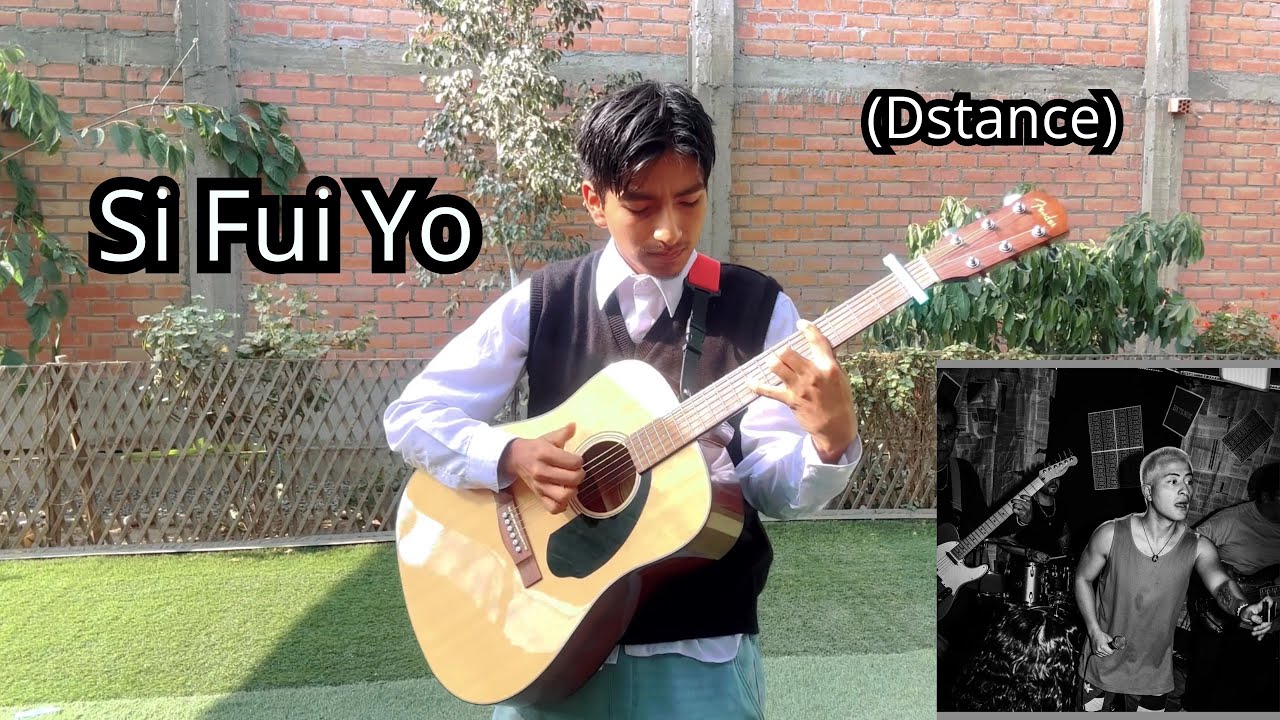 Si Fui Yo - Dstance (Fingerstyle Guitar Cover) - YouTube
