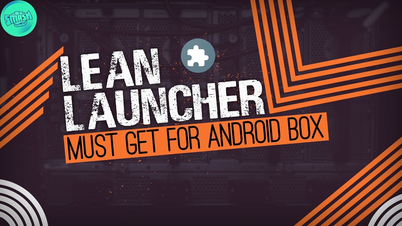 APK Spotlight: Lean Launcher - Great Launcher For Your Android Box Or ...