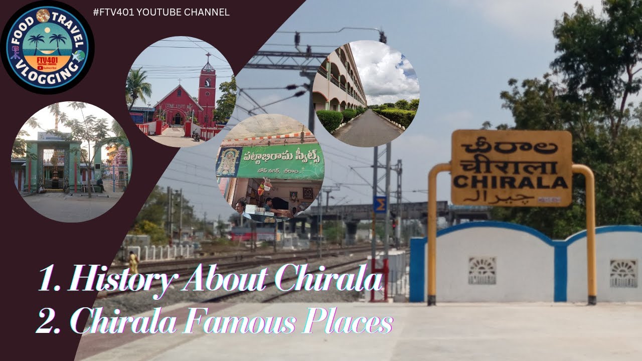 History About Chirala | Chirala famous places | Chirala history ...